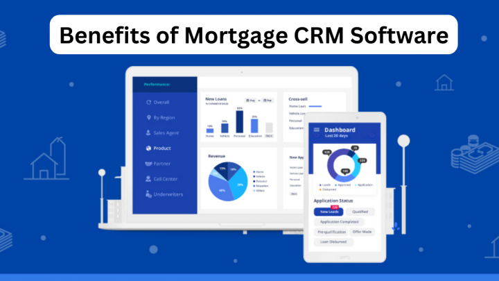 Benefits-of-Mortgage-CRM-Software | Orgzit Blog