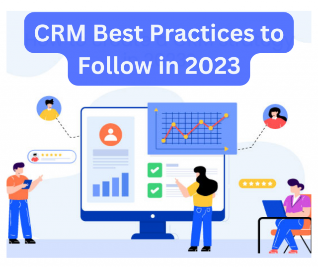 CRM Best Practices to Follow in 2023 | Orgzit Blog